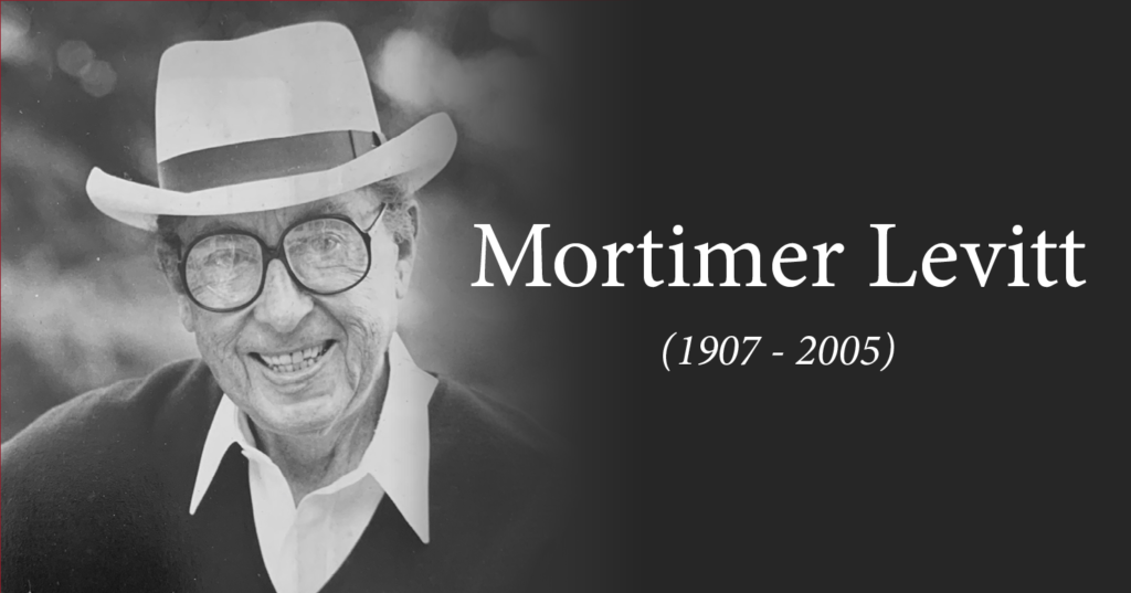 The Legacy of Mortimer Levitt - Levitt